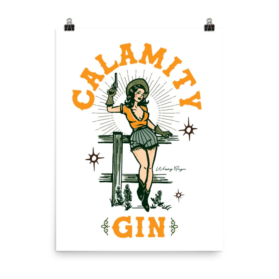 Calamity Gin Vintage Cowgirl Pinup Poster. Retro Western Cowgirls Wall ...
