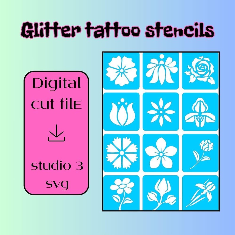 12 Flowers Glitter Tattoo Stencils SVG - Digital Cut File for Cricut ...