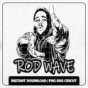 Rod Wave Svg Png, Cricut Printable Download Transparent Rap, Sticker ...
