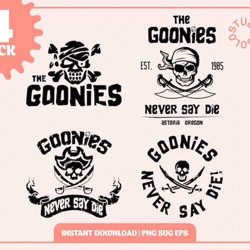Goonies Never Say Die Svg Png Shirt Files for Cricut and - Etsy