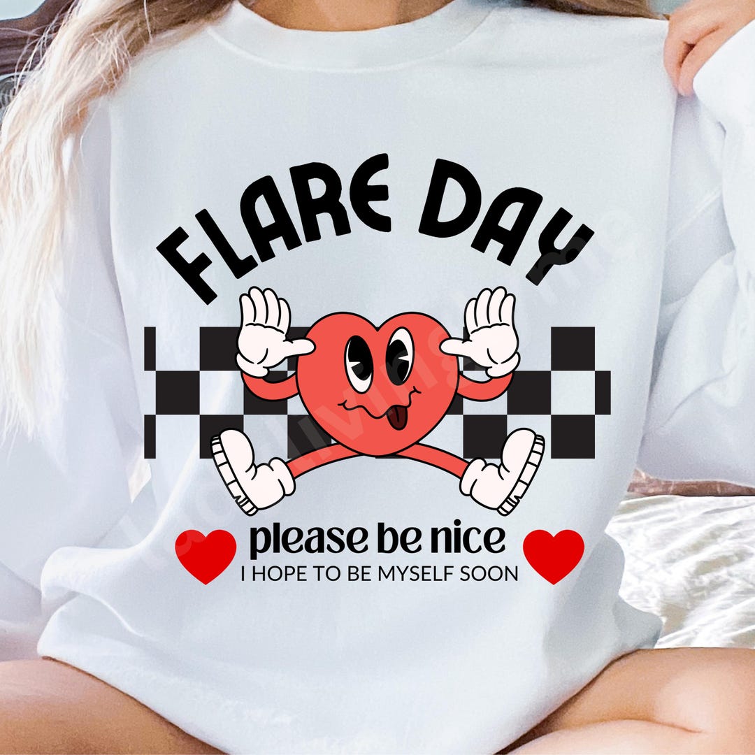 Flare Day Please Be Nice PNG Retro Flare SVG File Cute Chronic Illness ...