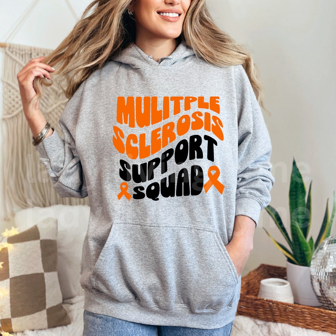 Multiple Sclerosis Support Squad Hoodie MS Awareness Event Sweatshirt ...