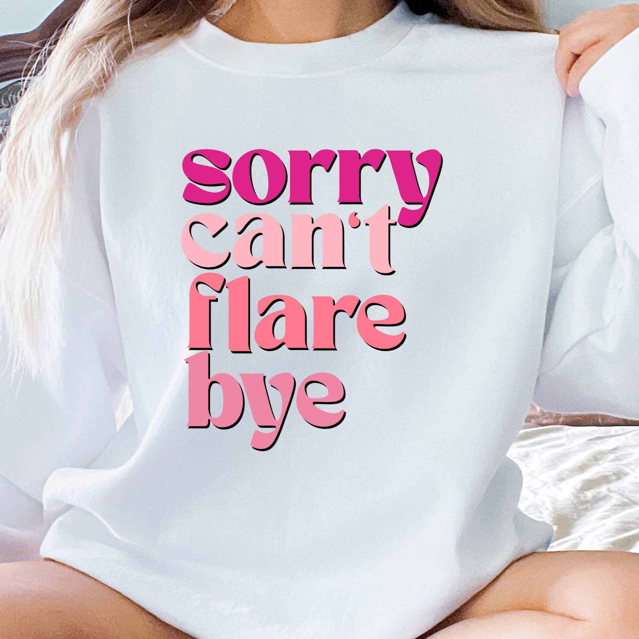 Flare Day SVG Funny Sorry Can't Flare Bye Sarcastic Chronic Illness ...