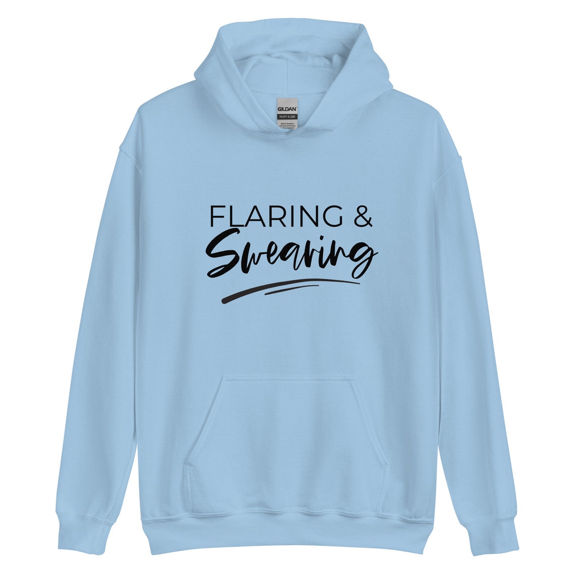 Funny Flare Day Hoodie Flaring & Swearing Unisex Sweatshirt Chronic ...