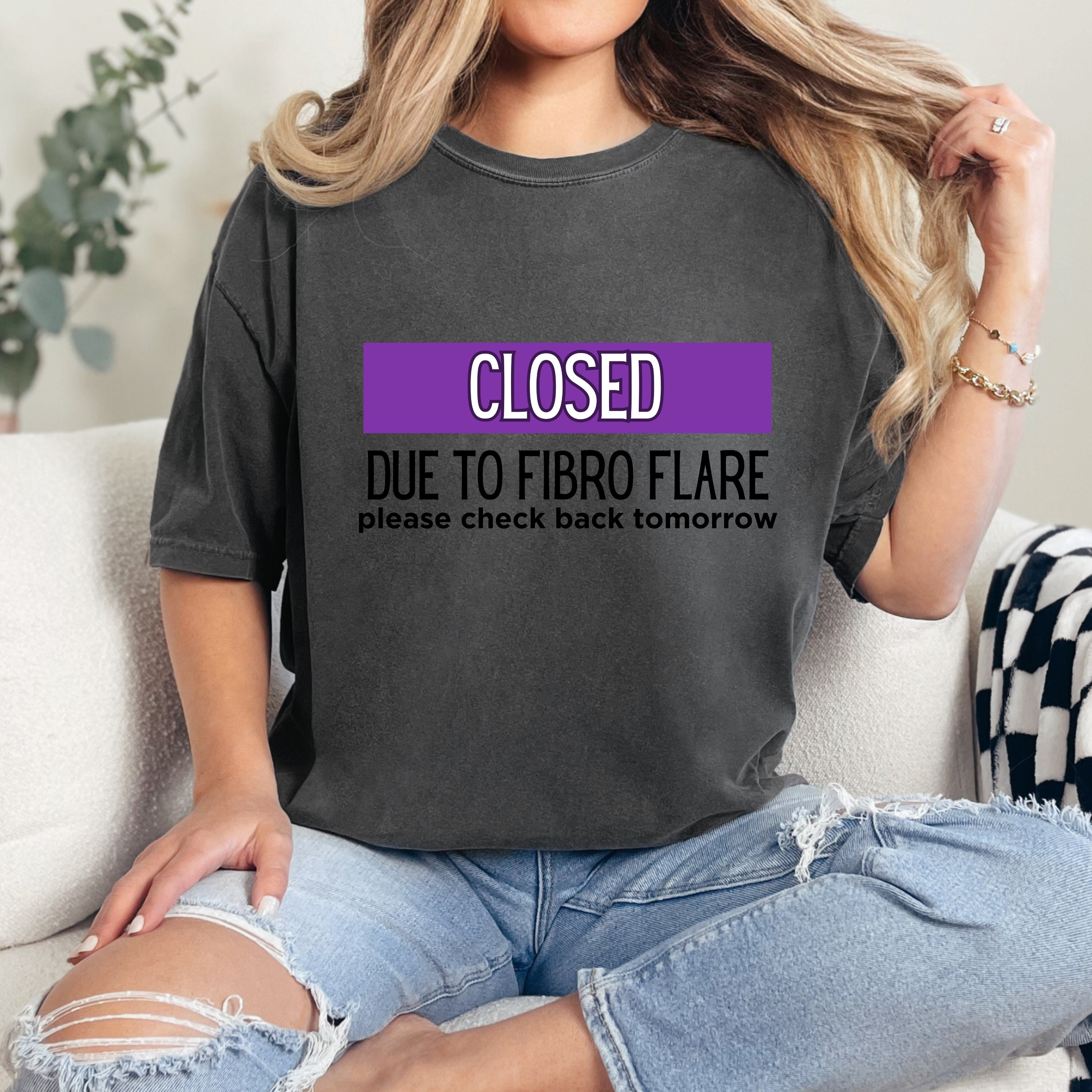 Funny Fibromyalgia Shirt Closed Due to Flare Day T-shirt Gift for Fibro ...