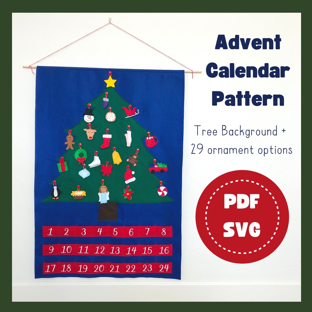 Felt Advent Calendar Sewing Pattern: DIY Christmas Countdown (PDF, SVG ...
