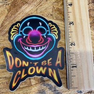 Dont Be a Bozo Clown Sticker Clown Sticker Evil Clown Sticker Scary ...