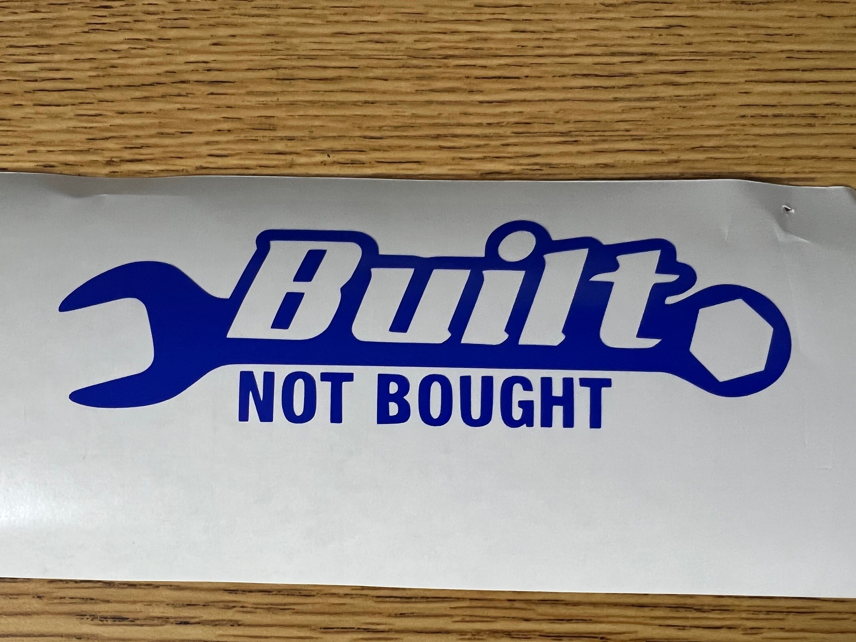 Built Not Bought Decal - Etsy