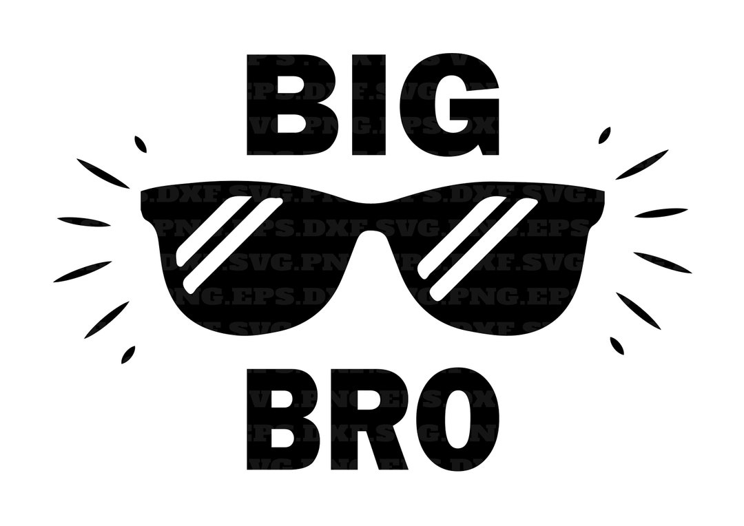 Big Bro, Png and Svg, Png Files, Instant Download, Vector Files, Svg ...