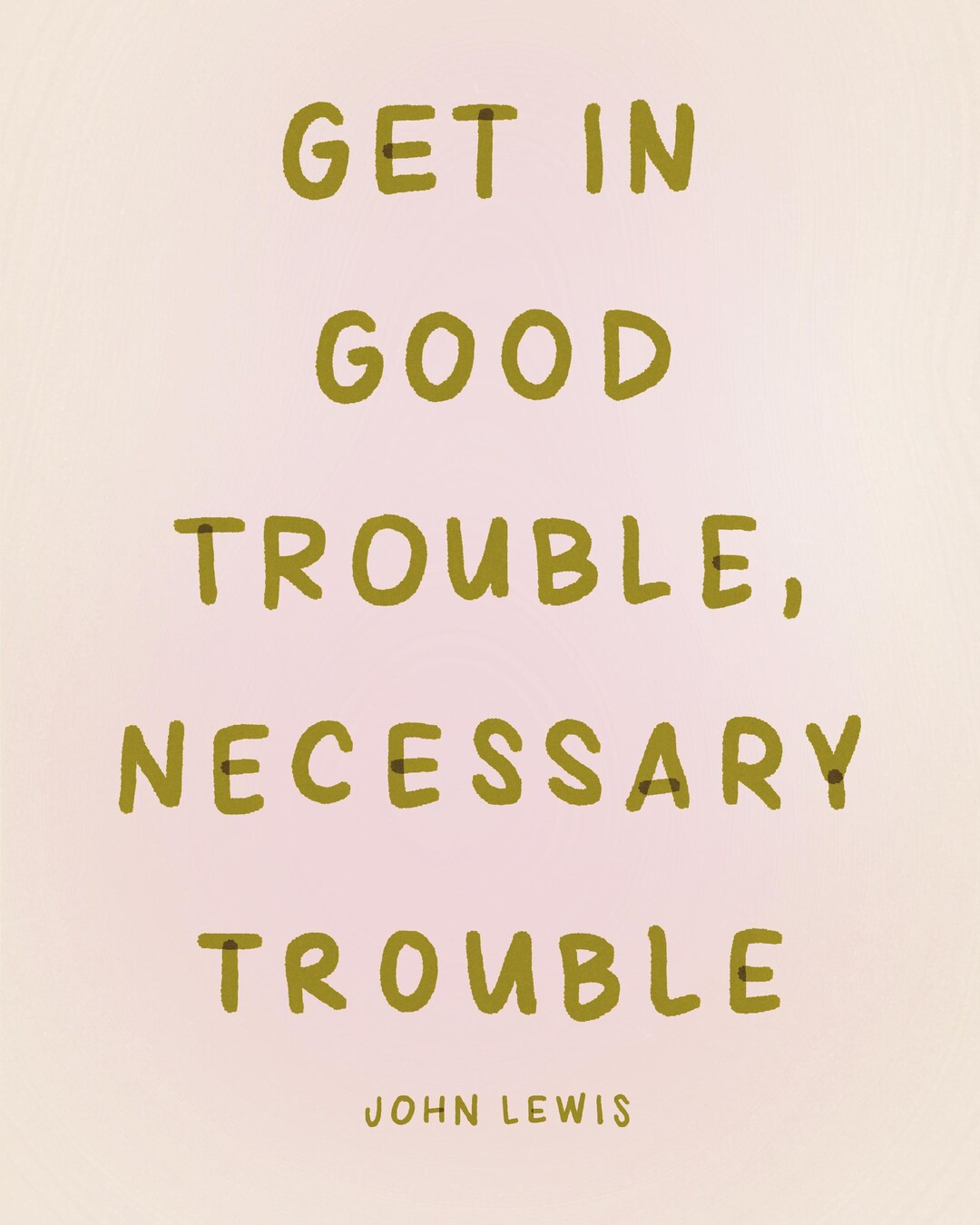 Good Trouble Print - Etsy