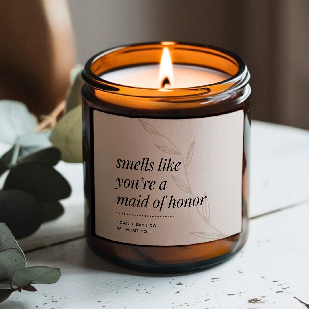 Smells Like Maid of Honor Candle, Maid of Honor Proposal, Personalized ...