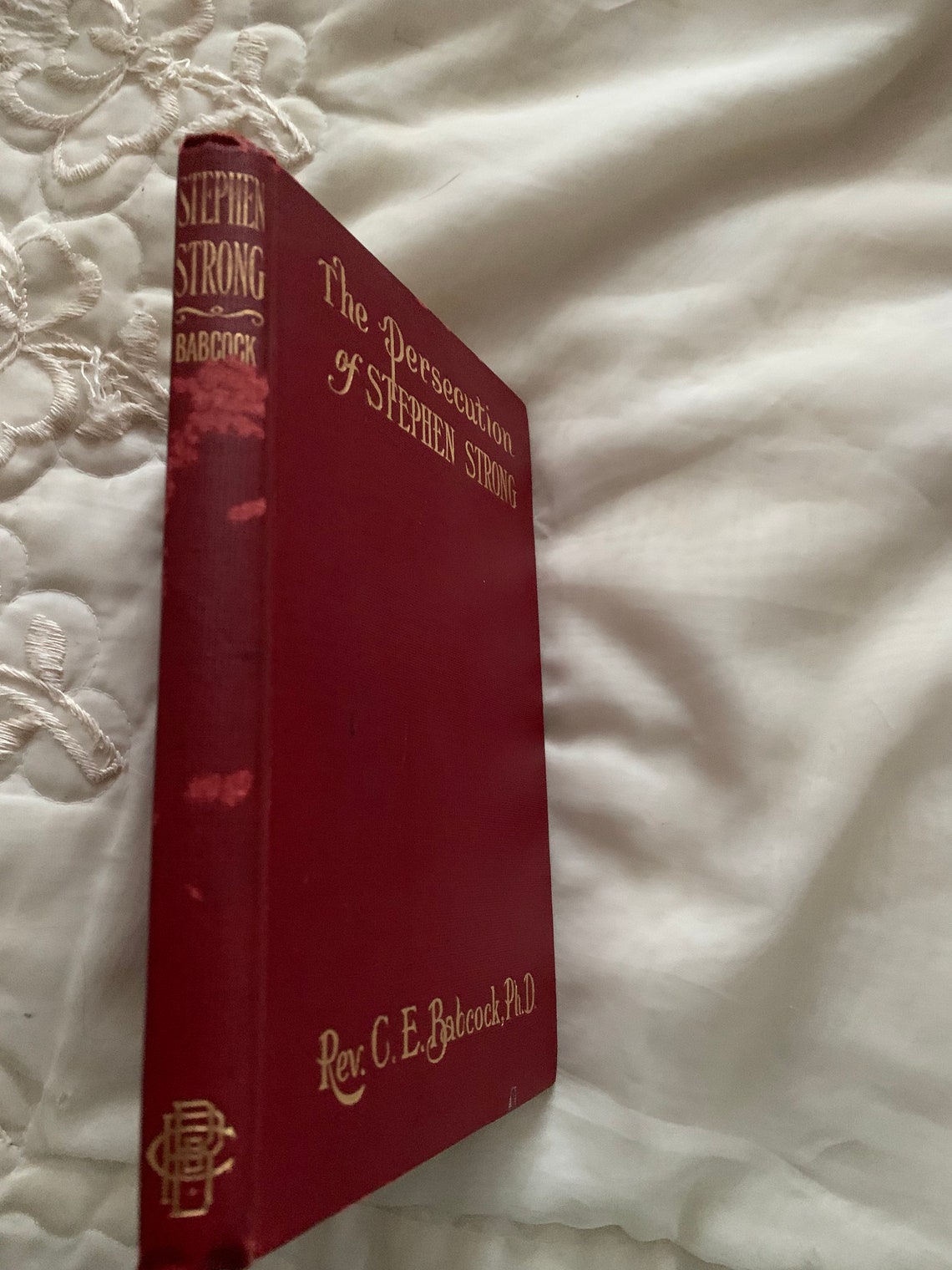 1908 the Persecution of Stephen Strong by Rev. C. E. Babcock, Ph. D. - Etsy