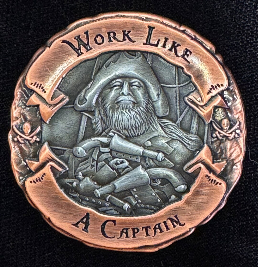Work Like A Captain, Play Like A Pirate Challenge Coin, 1.75” - Etsy