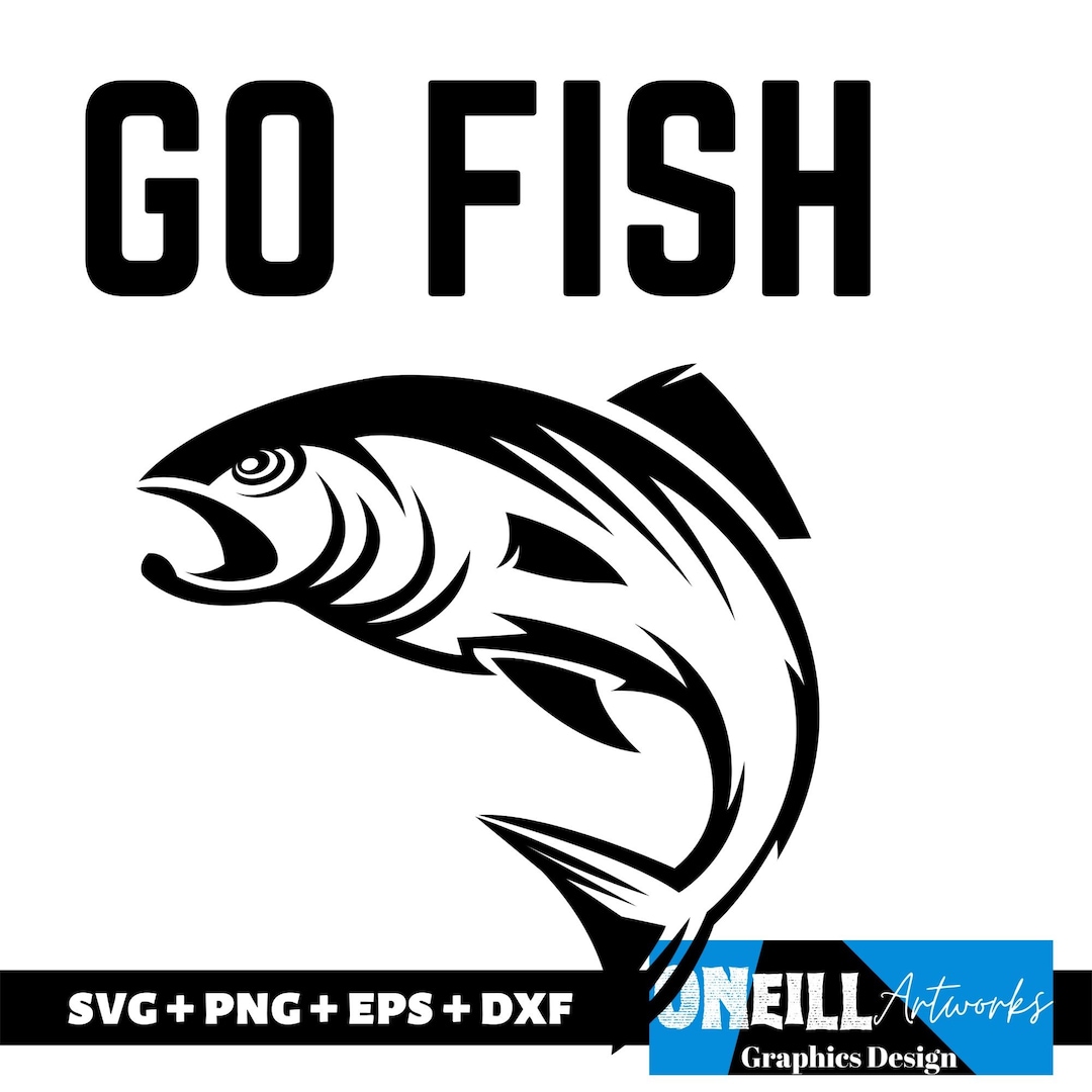 Go Fish Svg Png Eps Dxf Graphic for Fathers Day Great Tshirt, Boat ...