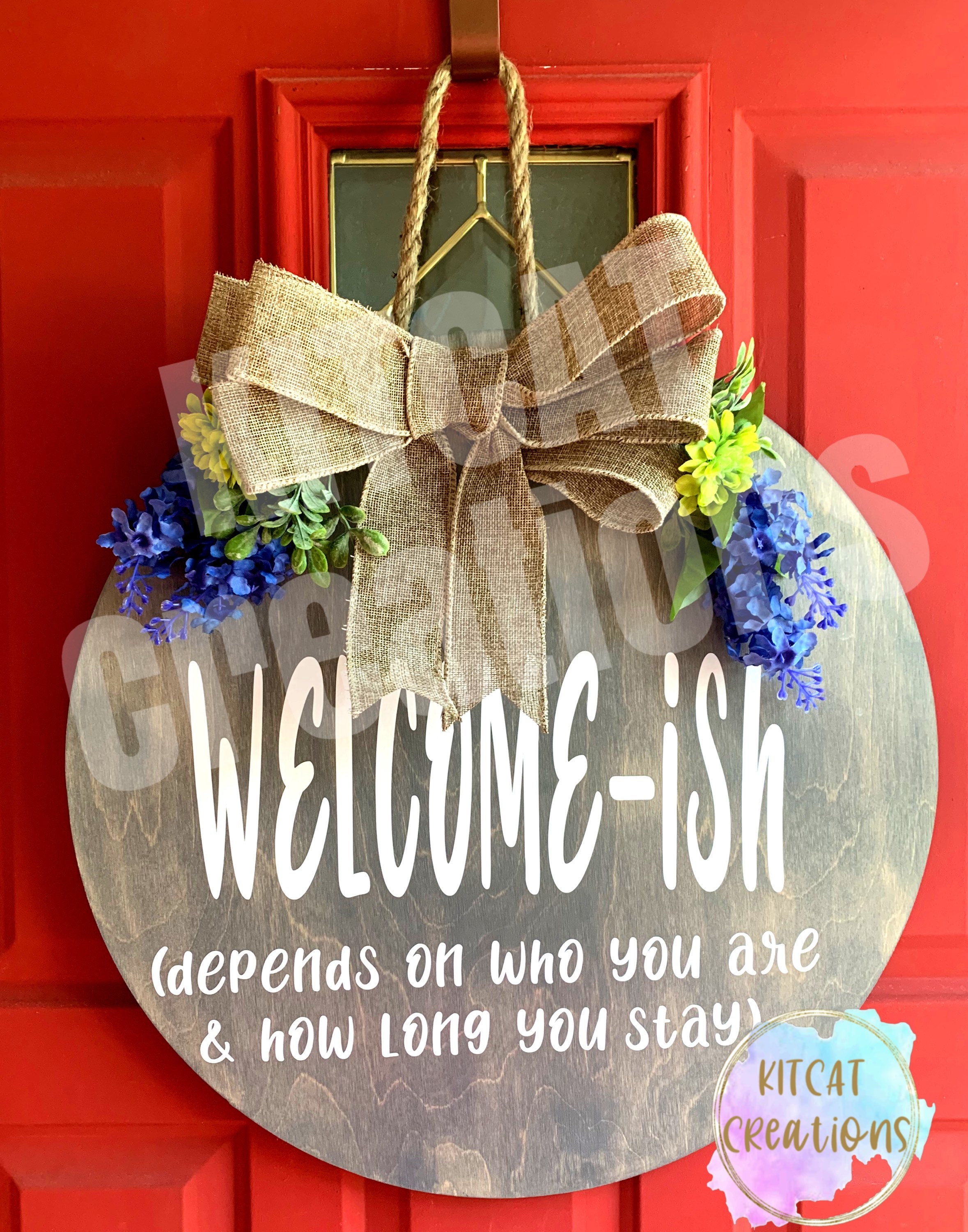 Welcome-ish Door Hanger, Sarcastic Door Sign, Welcome Door Hanger ...