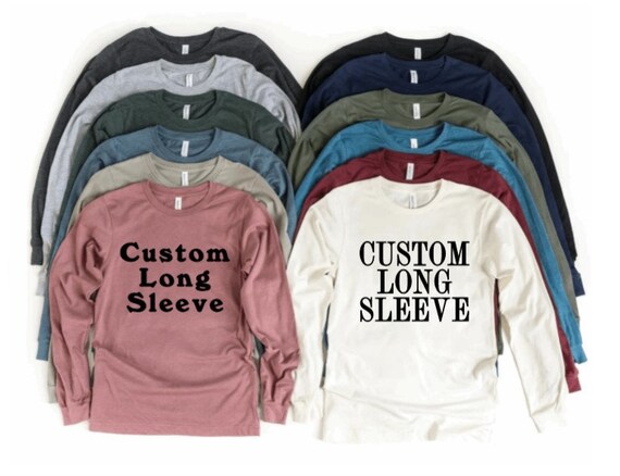 Custom Long Sleeve Soft Long Sleeve Vinyl or Screen Print | Etsy