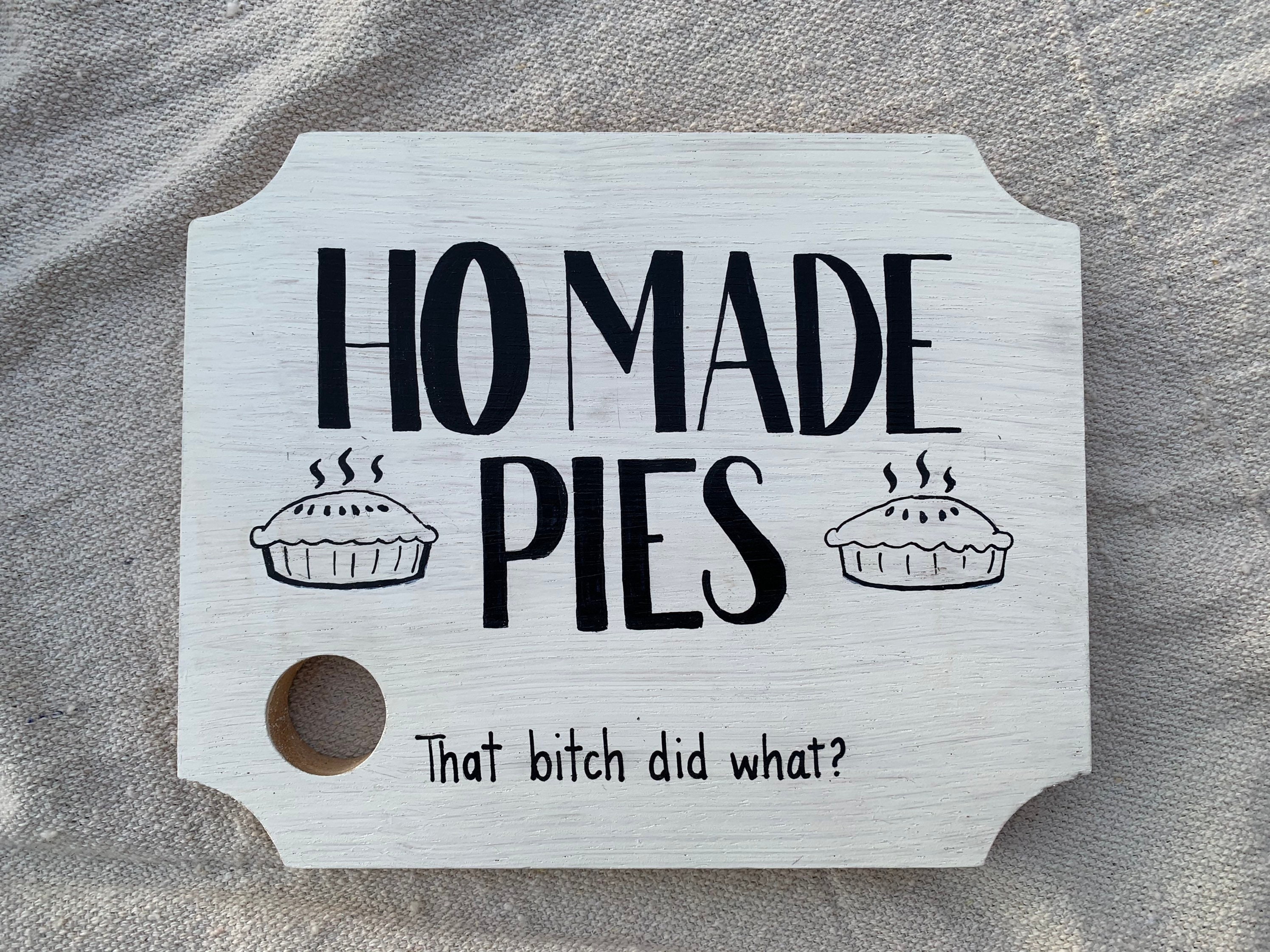 Ho Made Pies Funny Kitchen sign - Etsy.de
