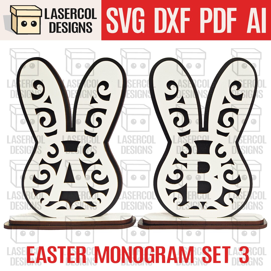 Easter Bunny Monogram Set 3 3 Sizes Laser Cut Files Svgdxfpdfai ...