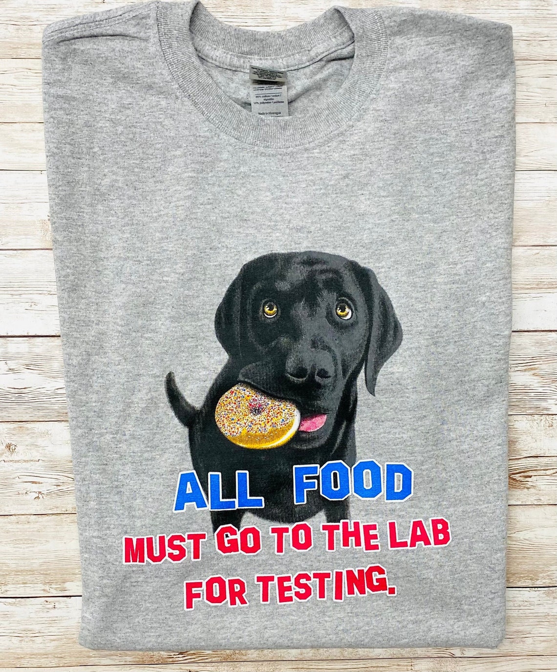 All Food Must Go to the Lab for Testing Tee | Black Lab Shirt | Science ...