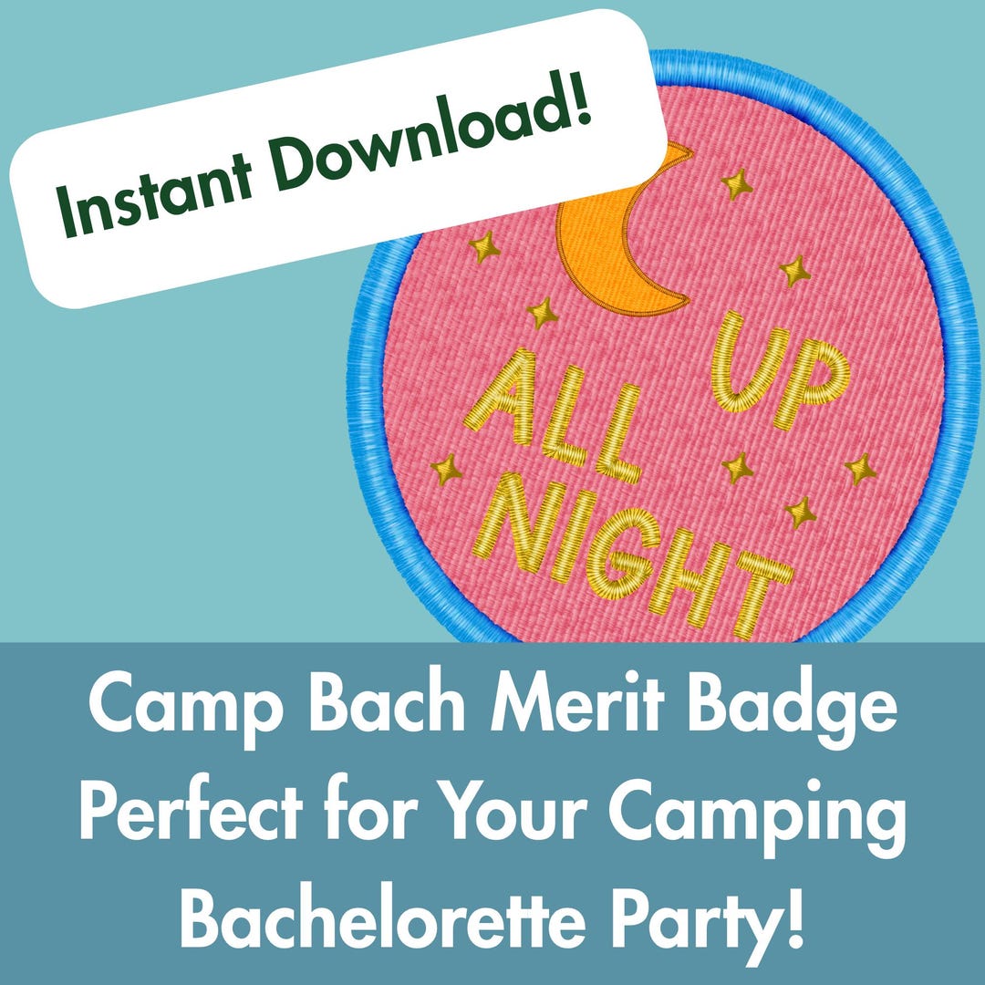 Camp Bach Camp Bachelorette PNG up All Night Camping Bachelorette ...