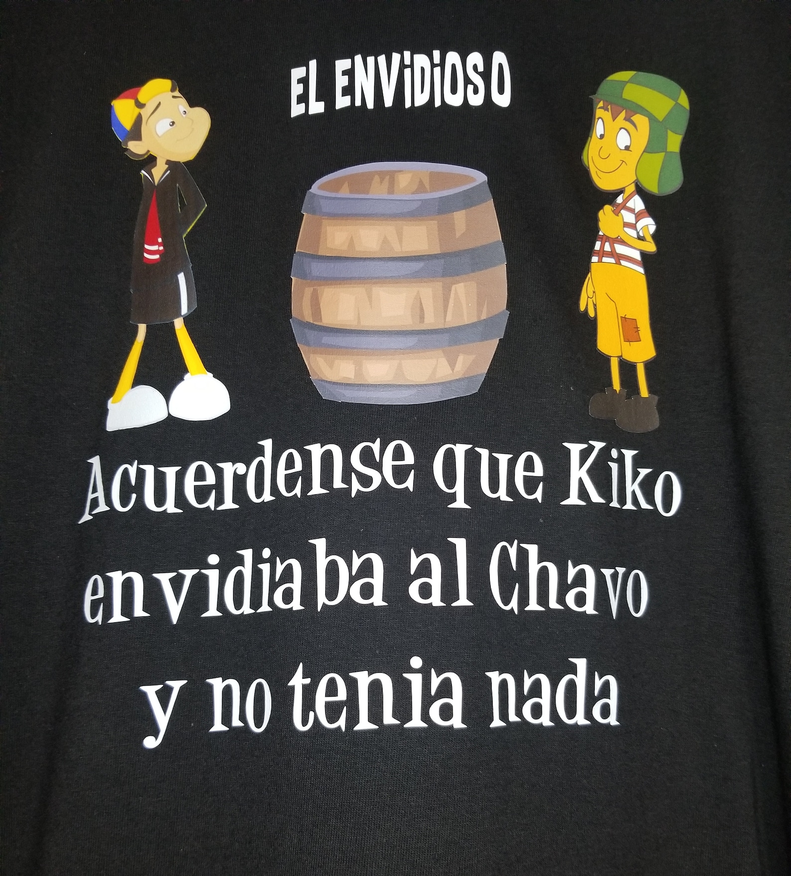 El Envidioso shirt Acuerdense que Kiko envidiaba al Chavo y | Etsy