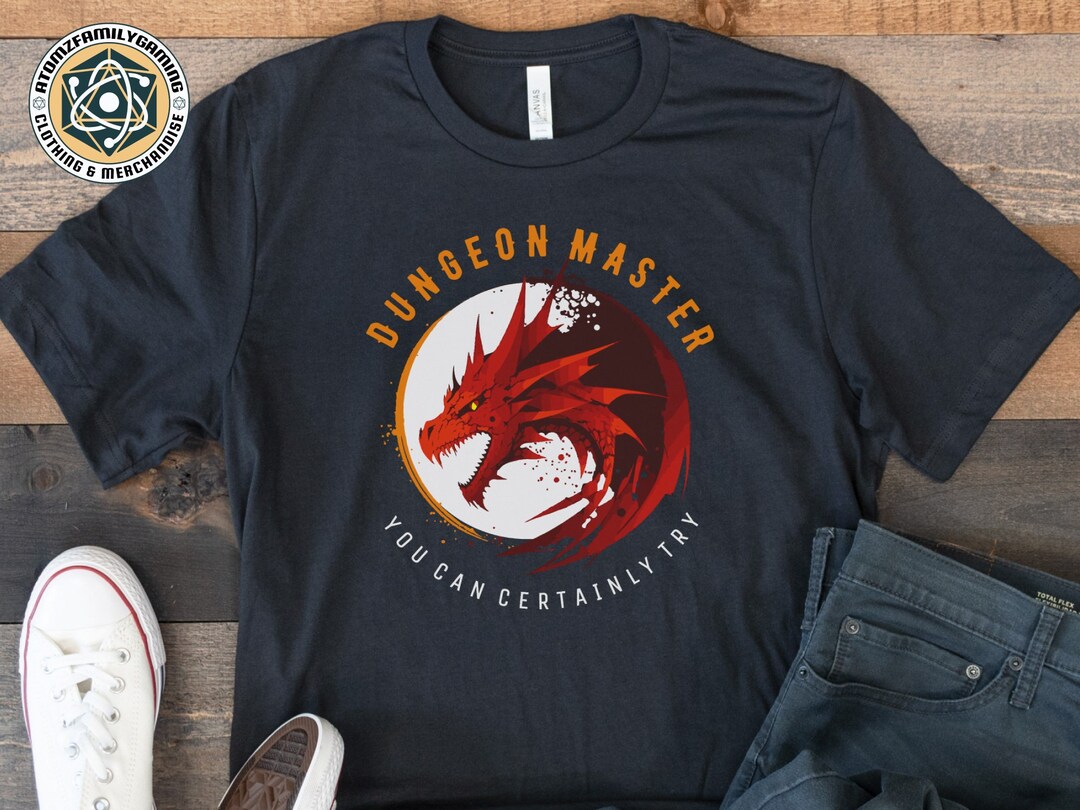 D&D Dungeon Master Shirt | Dungeons and Dragons You Can Certainly Try ...