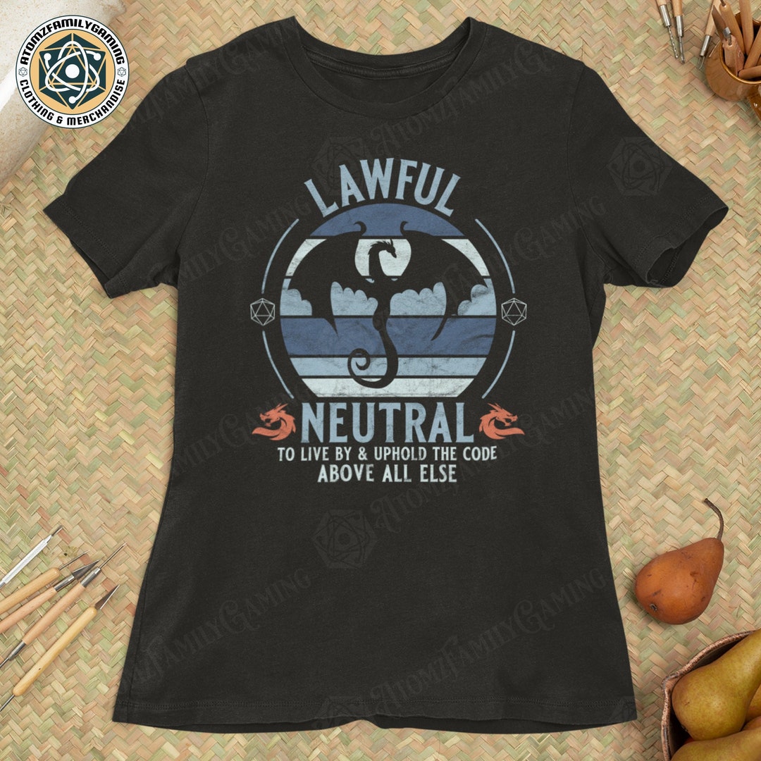 Women's Lawful Neutral Dnd Shirt D&D Gift for Players - Etsy
