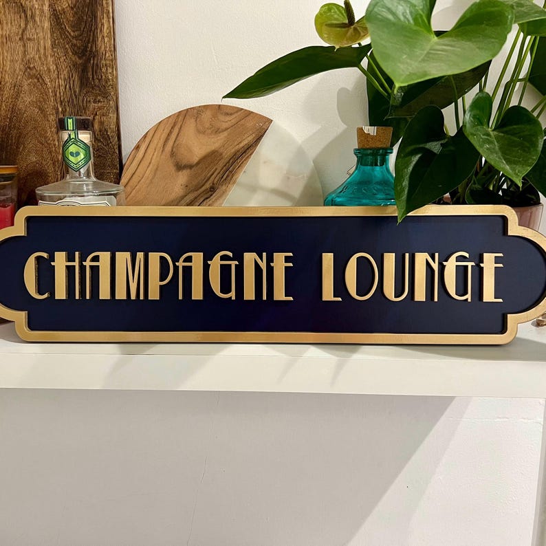 Art Deco Champagne Lounge Street Sign: Custom Painted 3D Wooden Wall ...