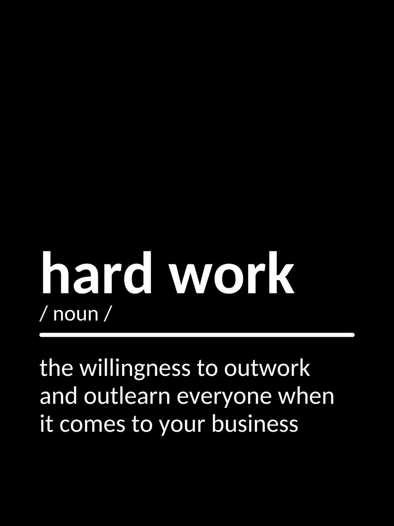 Hard Work Definition Quote Etsy hard-work-definition-quote-etsy