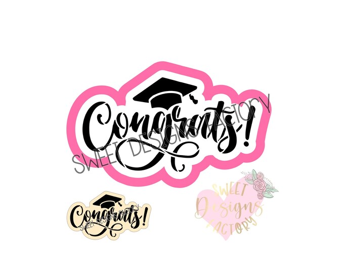 Congrats Grad Cookie Cutter | Stamp | Stencil - SHARP EDGES - FAST ...