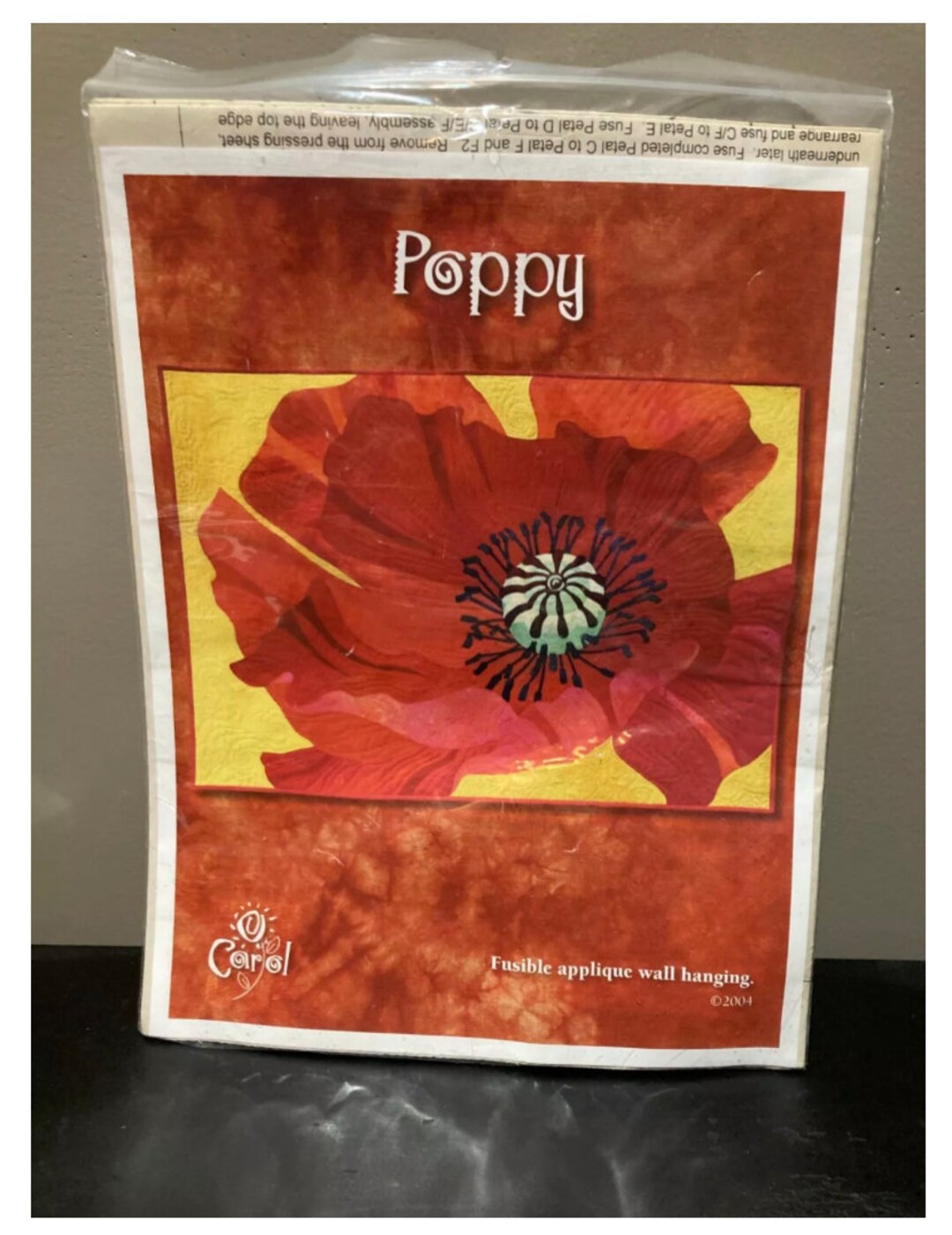 Carol Morrissey Poppy Fusible Applique Wall Hanging Quilt Pattern 2004 ...