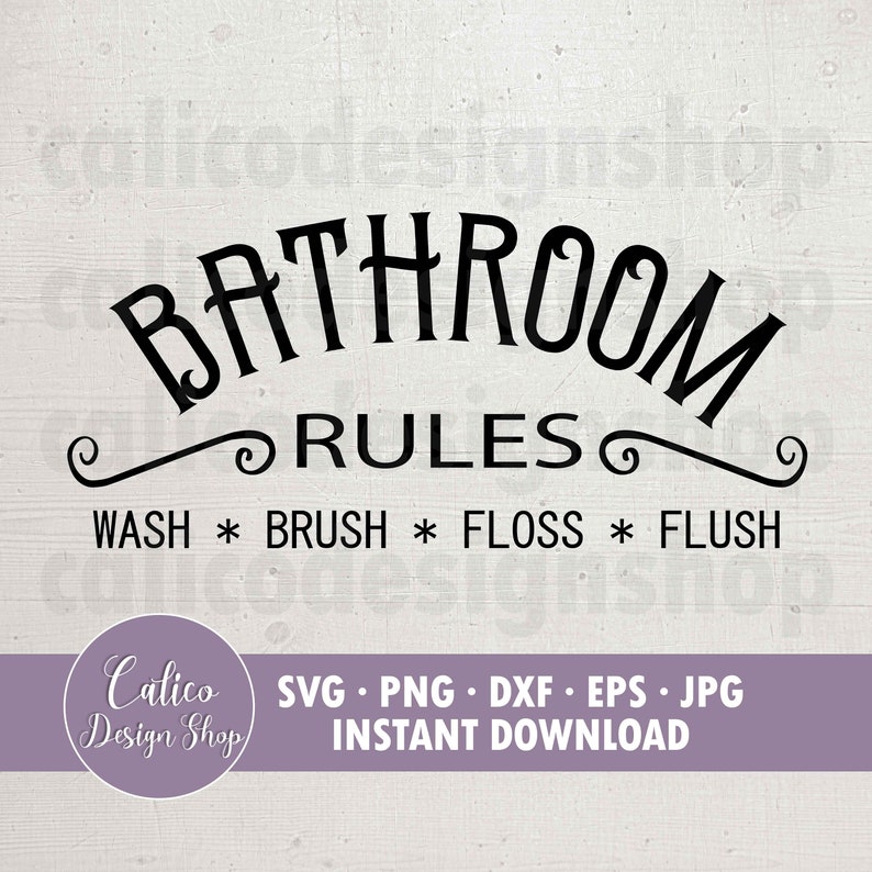 Bathroom Rules SVG File for Vinyl or Stencil Paint Sign Svg - Etsy