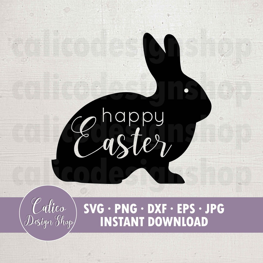 Happy Easter - SVG File for Cutting - Svg, Png, Dxf, Eps, Jpg - Etsy