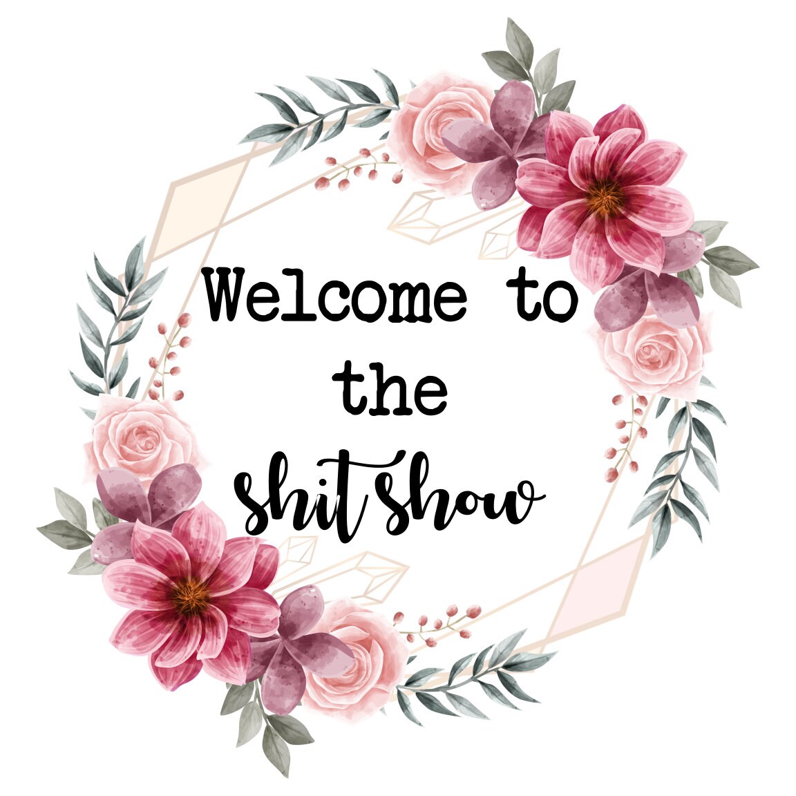Welcome to the Shit Show Png - Etsy