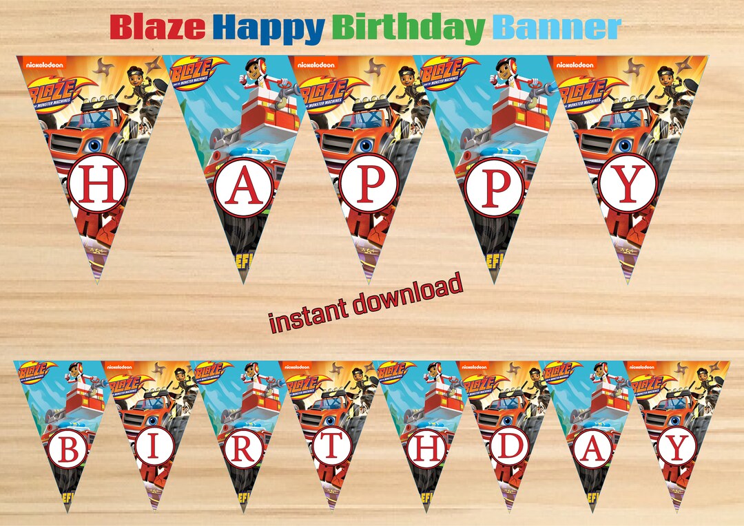 Instant Download Blaze Banner Blaze Happy Birthday Banner - Etsy