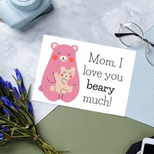 Printable Mother’s Day Card | Funny Cute Bear Animal Cartoon Pun ...