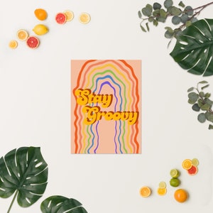 Stay Groovy Retro Rainbow 70s Inspired Poster Print | Matte Colorful ...