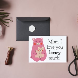 Printable Mother’s Day Card | Funny Cute Bear Animal Cartoon Pun ...
