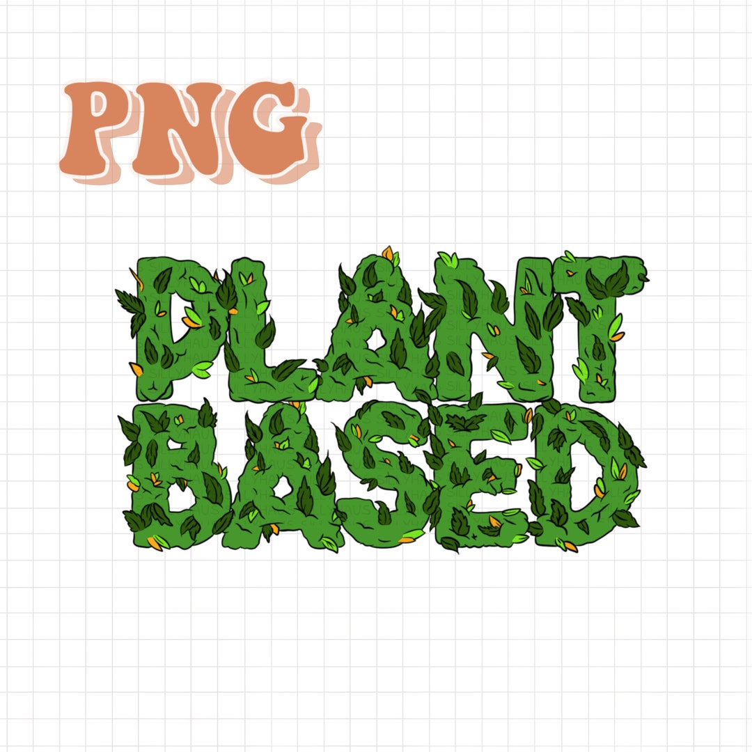 PNG Plant Based Marijuana Word Graphic - Etsy