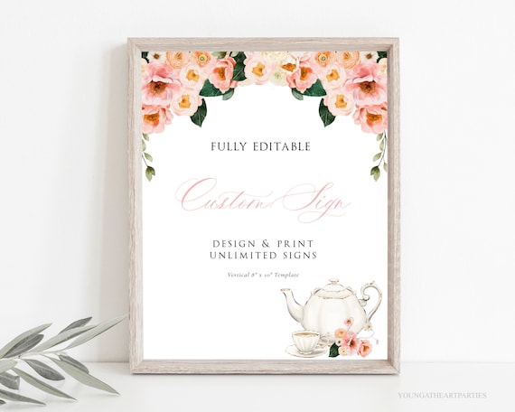 Tea Party Custom Signs Template, Create Your Own Signs, 100% Editable ...