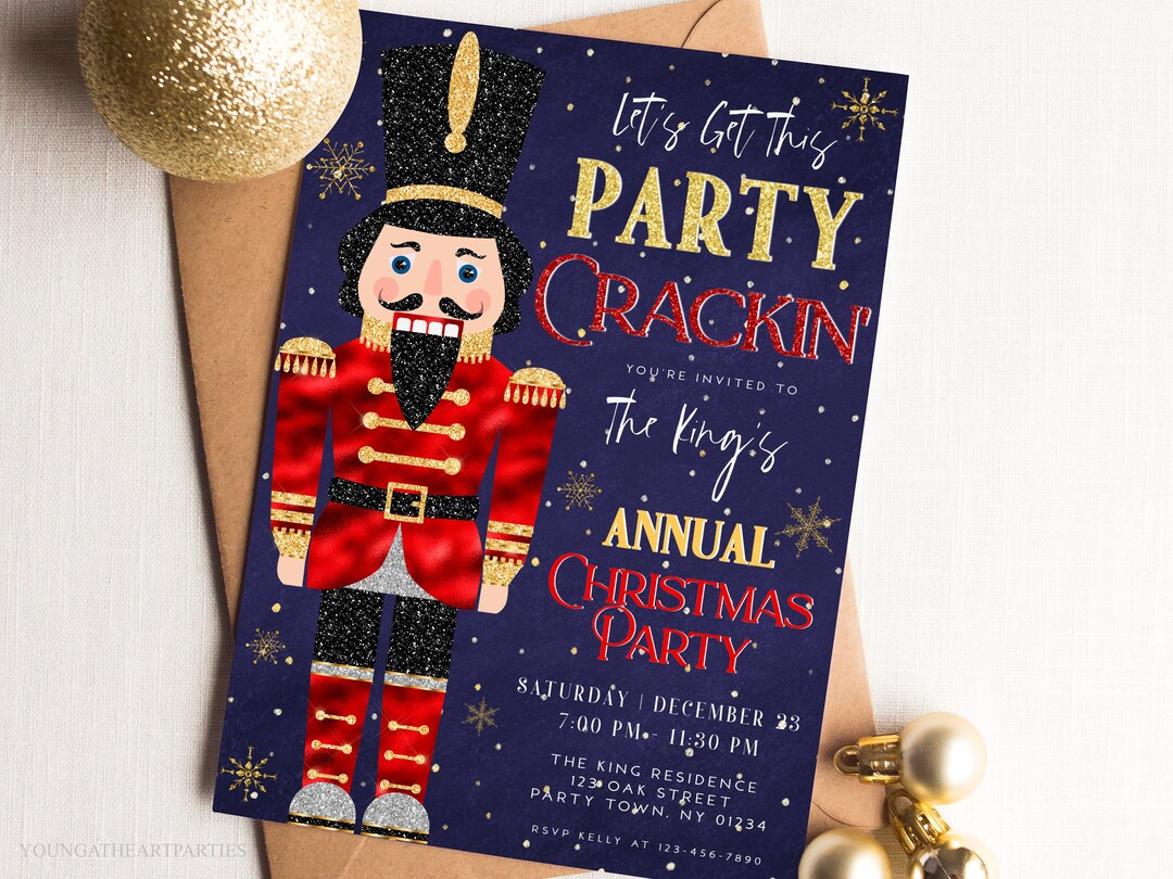 Nutcracker Christmas Party Invitation, Lets Get the Party Crackin ...