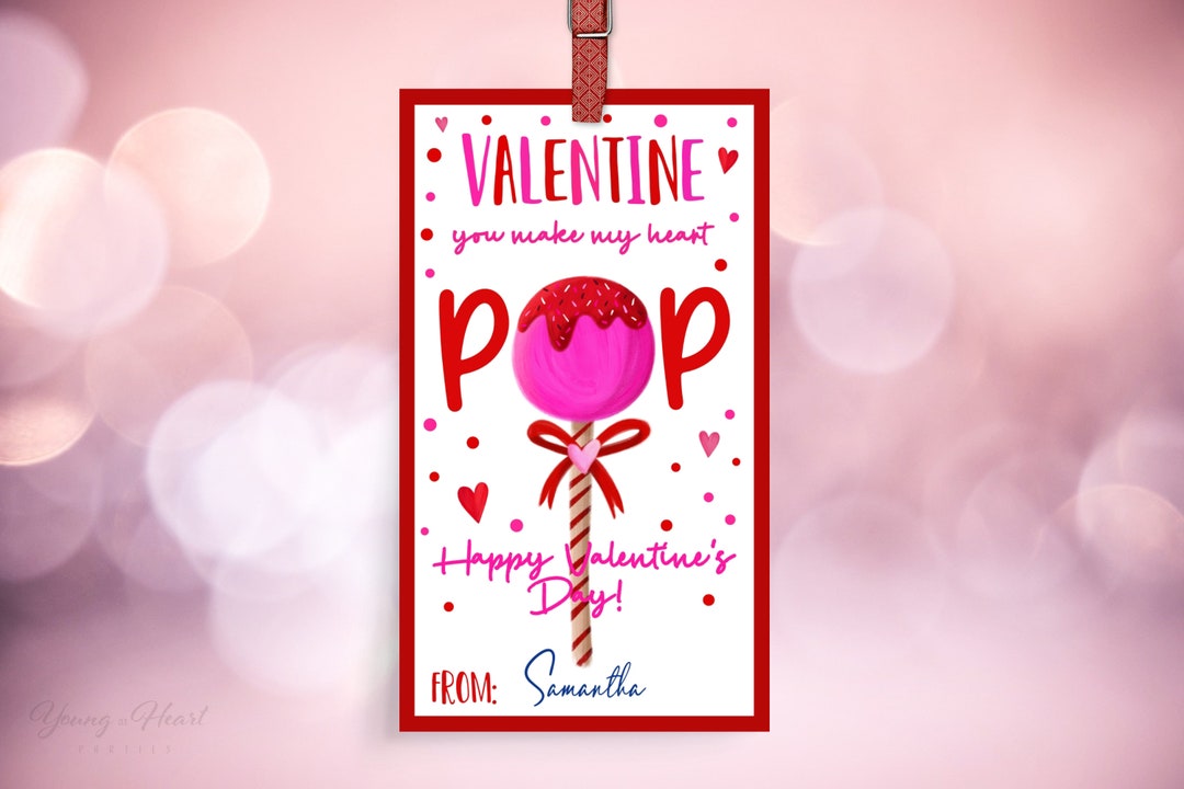 Editable You Make My Heart Pop Valentine's Day Gift Tag Valentine Cake ...
