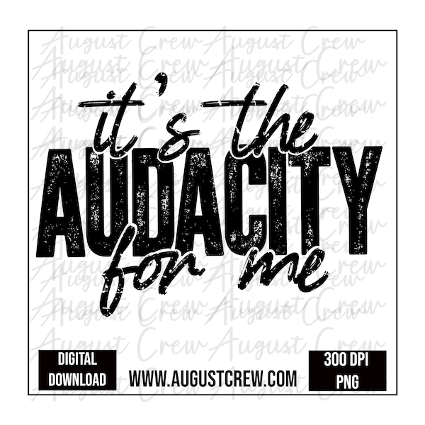 The Audacity Svg - Etsy