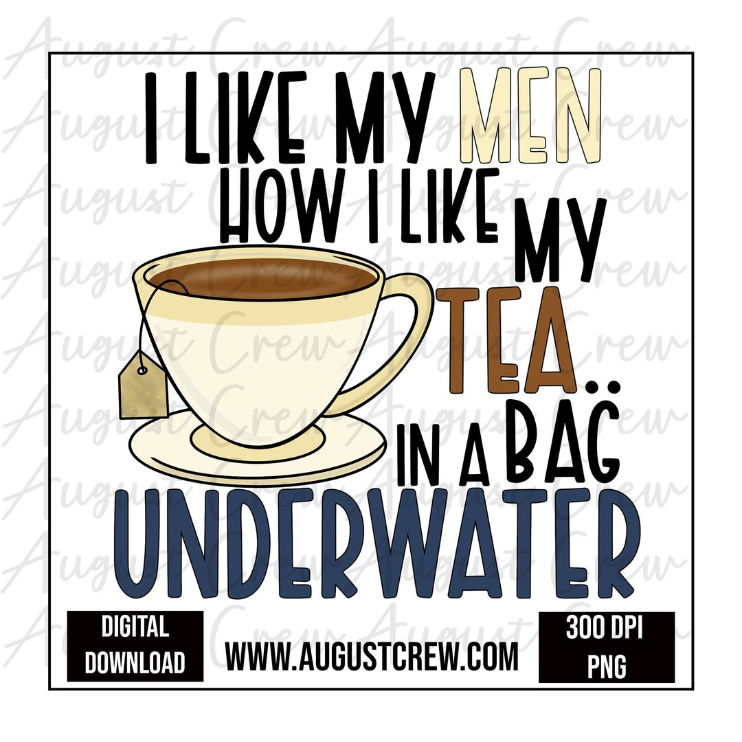 I Like My Men How I Like My- Digital Download - Etsy