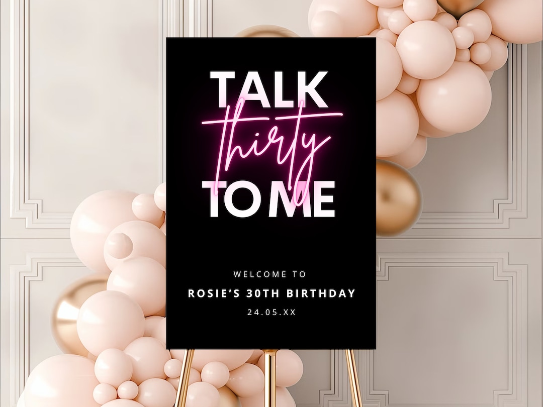 Talk Thirty to Me Sign Template, 30th Birthday Party Welcome Sign, Talk ...