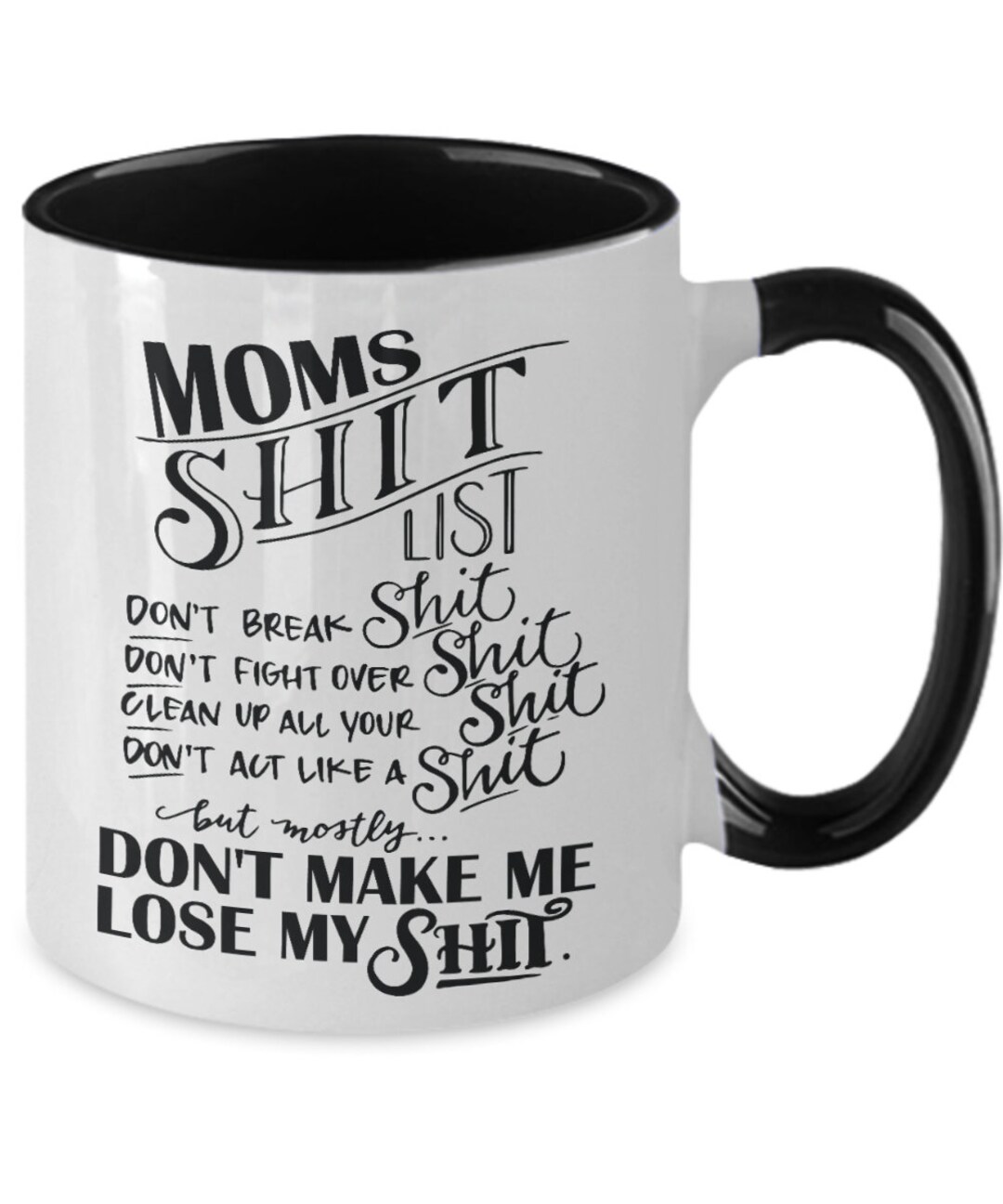 Funny Coffee Mug for Mom, Mother's Day Mugs, Mom's Shit List, Mom Birthday Gift, Mom Gift Ideas ...