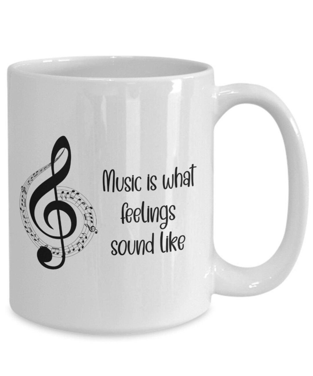 Musical Notes Coffee Mug, Music is What Feelings Sound Like, Treble ...