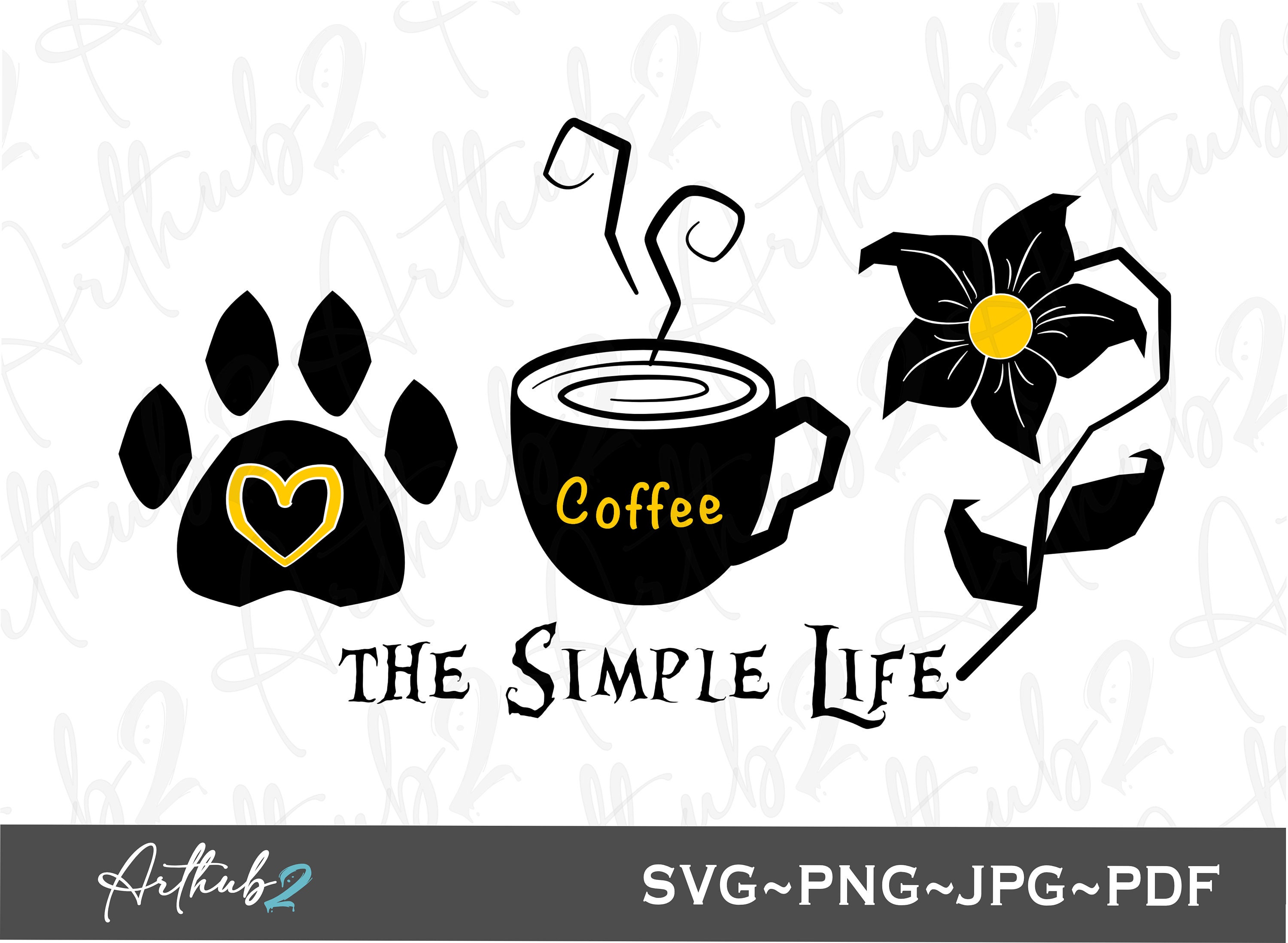 Simple Life SVG, Cut File, Dog Paw, Coffee, Flower SVG, PNG, Digital ...