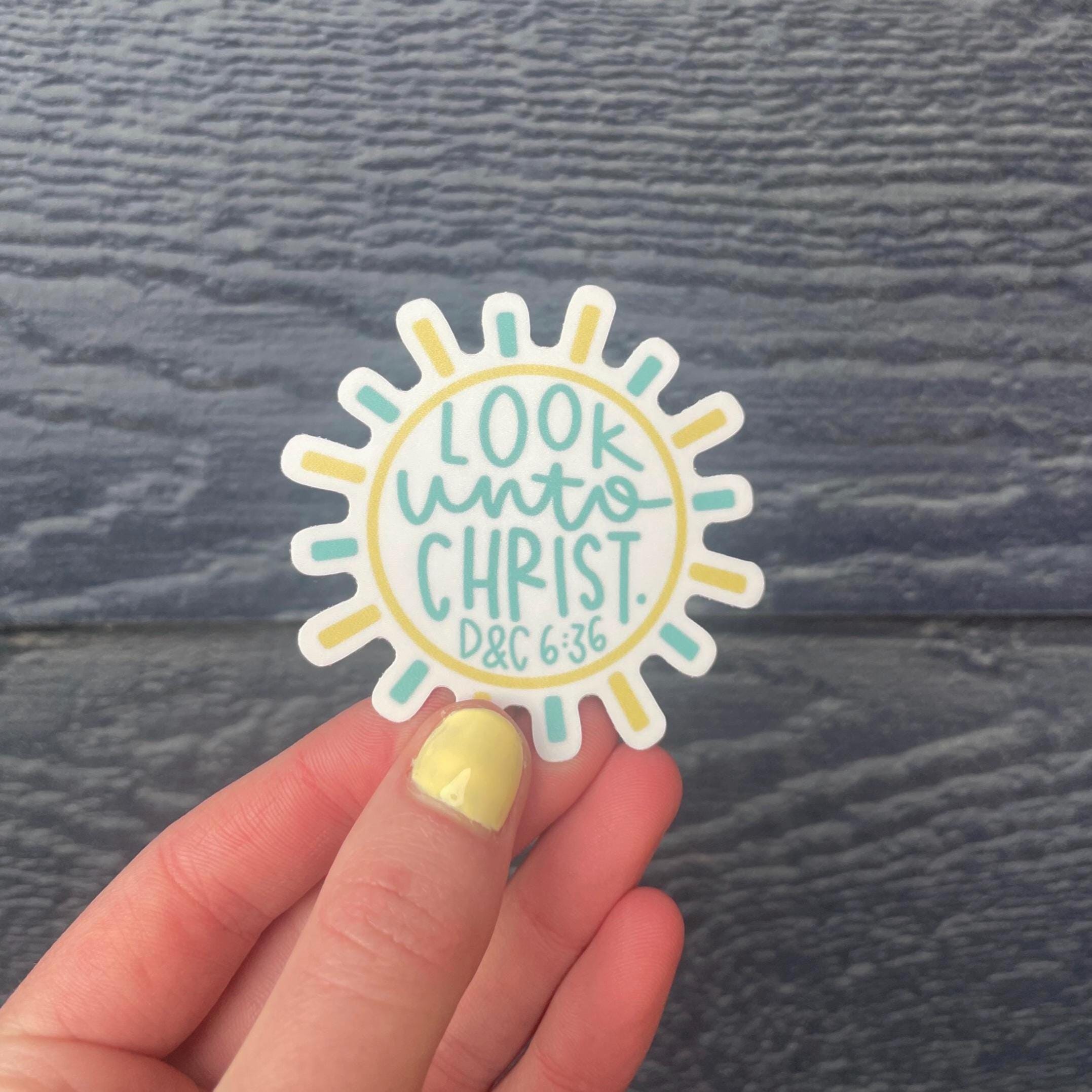 Look Unto Christ Sticker | 2024 Youth Theme Sticker LDS | D&C 6 36 ...