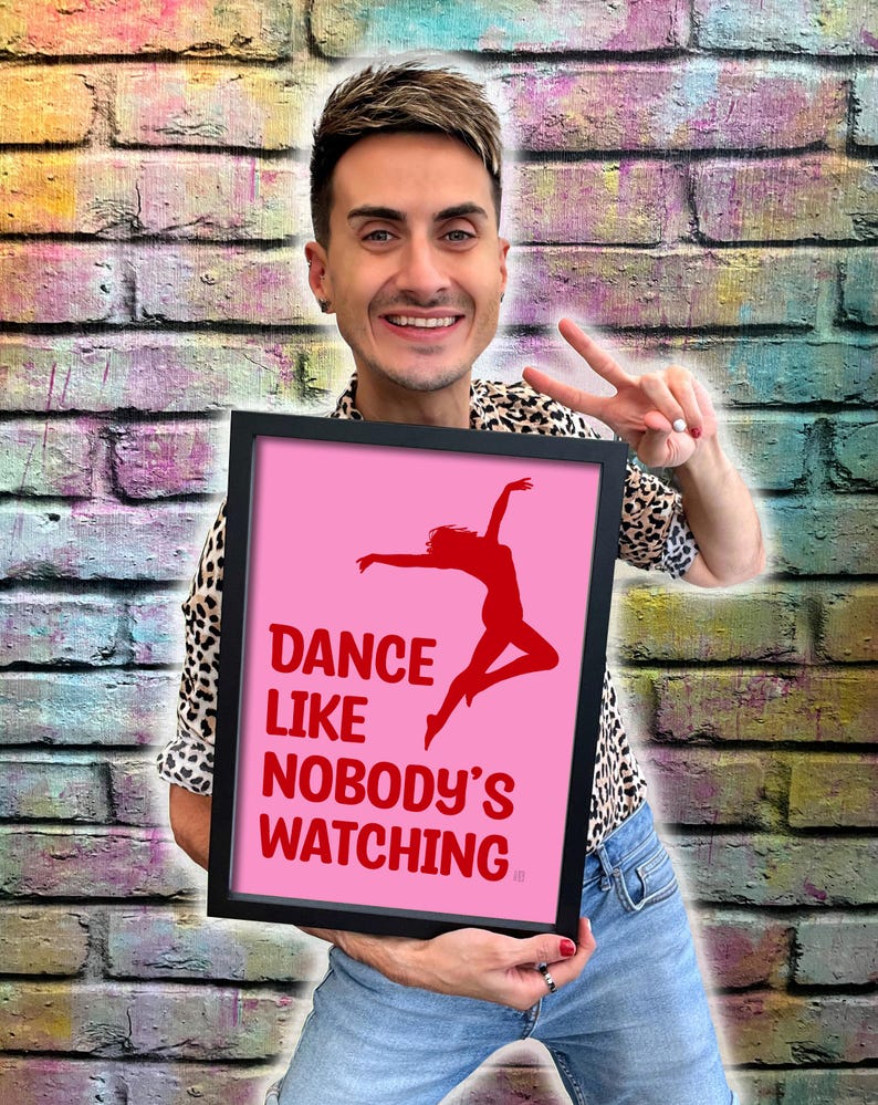 Pink "dance Like Nobody's Watching" Print | Disco Ballet Hip Hop Street ...
